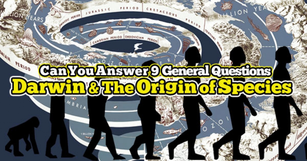 quizwow - Can You Answer 9 General Questions On Darwin and The Origin ...