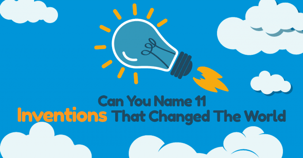 quizwow - Can You Name 11 Inventions That Changed the World?