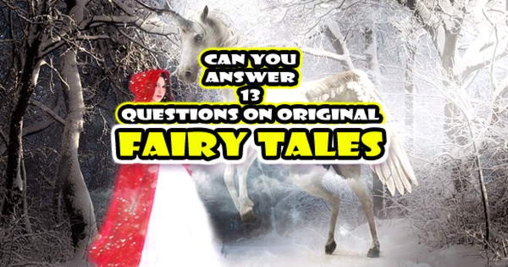 quizwow - Can You Answer 13 Questions On Original Fairy Tales
